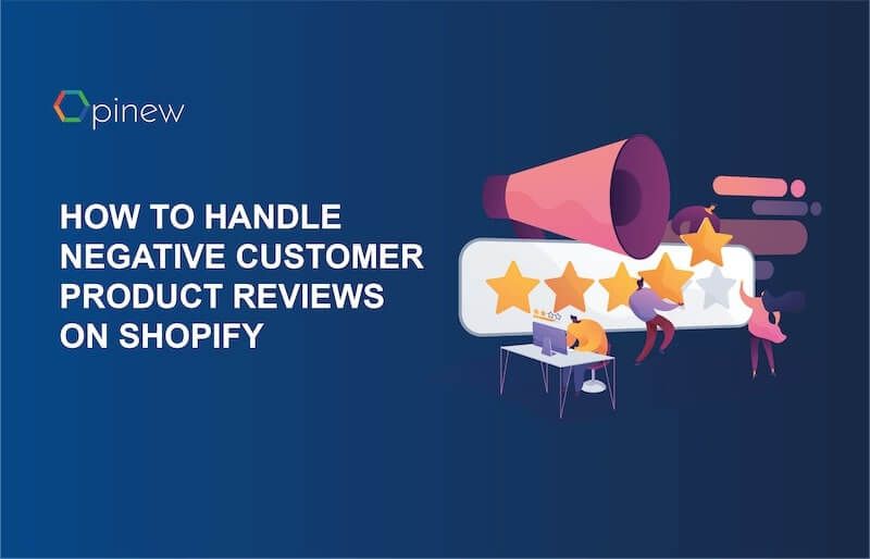 How to Respond to Customers' Negative Reviews - Opinew