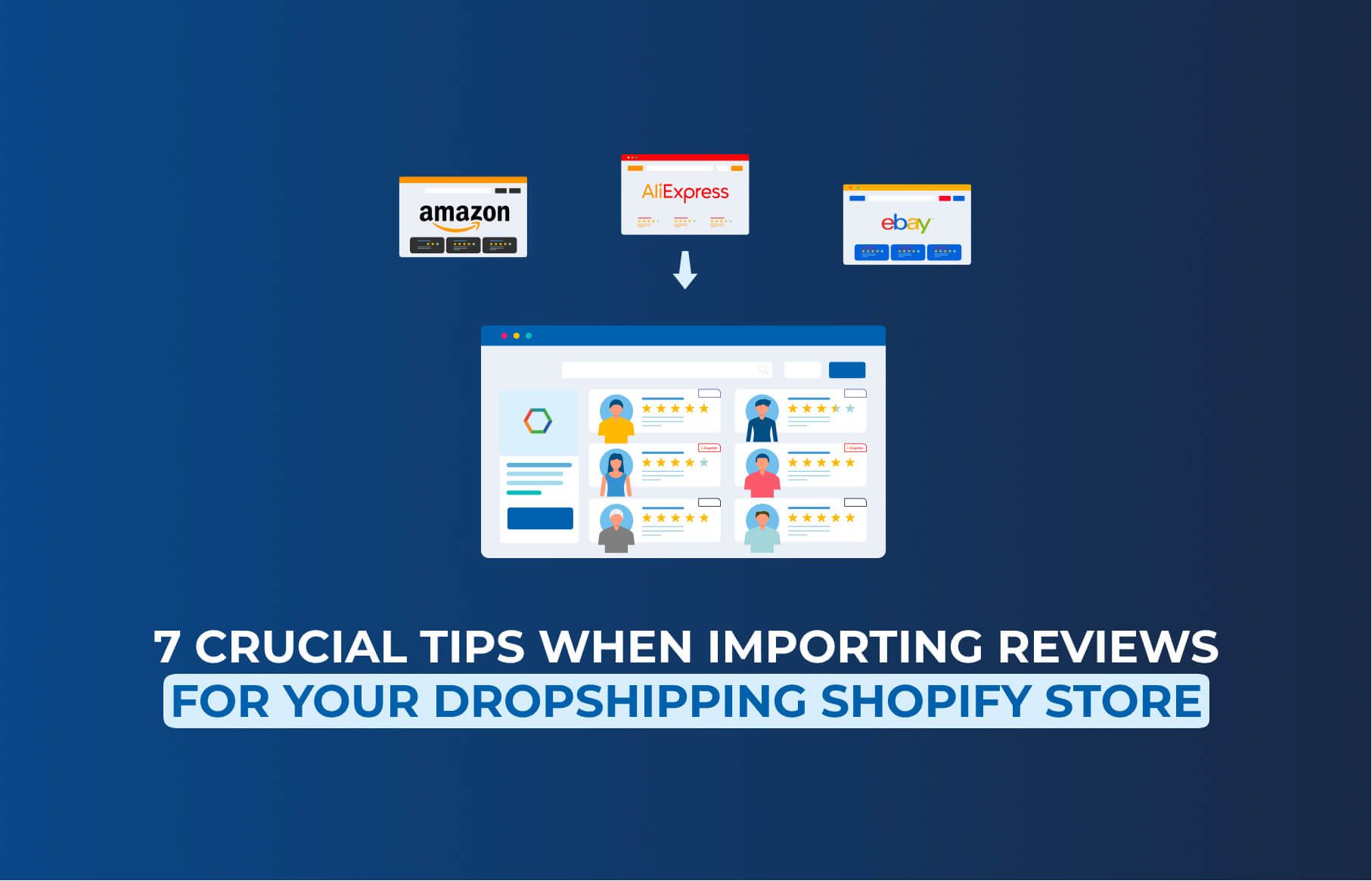 Dropshipping Shopify Store: 7 Crucial Tips For Importing Reviews